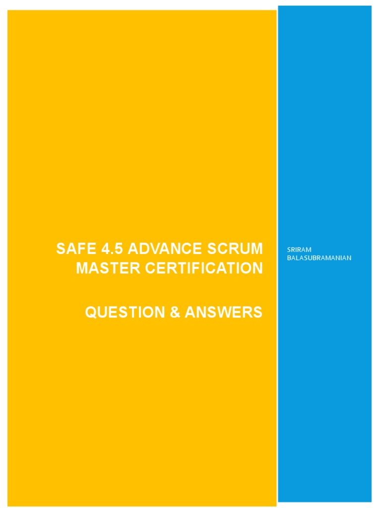 SAFe 4.5 Advanced Scrum Master Q&A | PDF | Scrum (Software Development ...