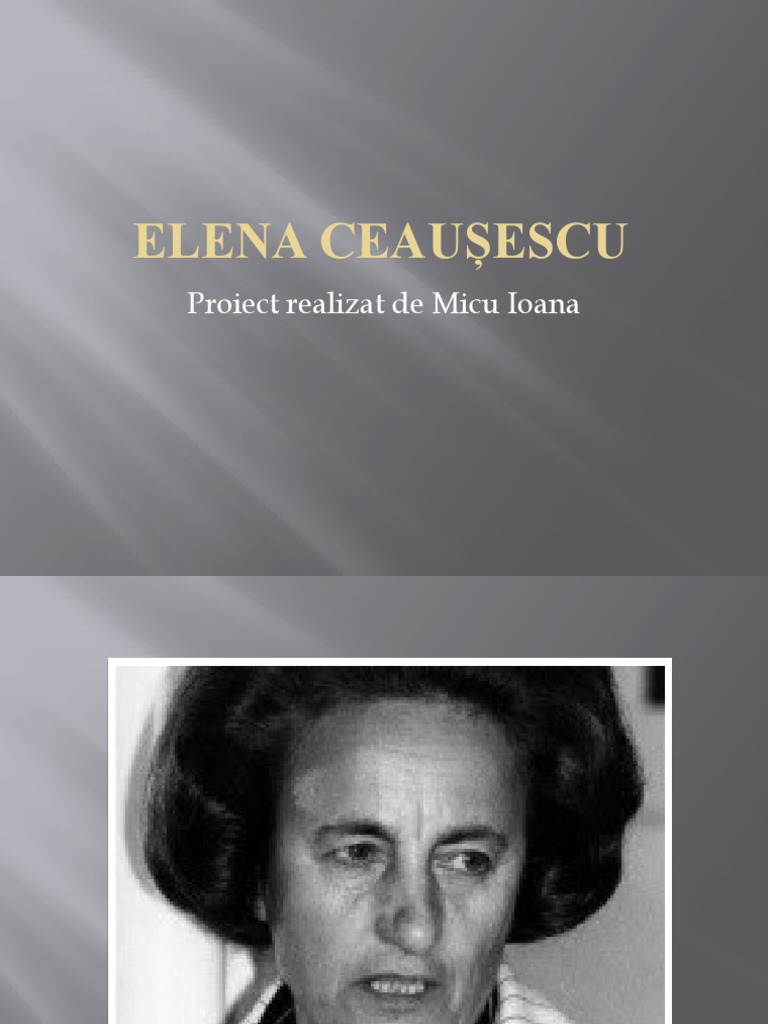 Elena Ceausescu | PDF