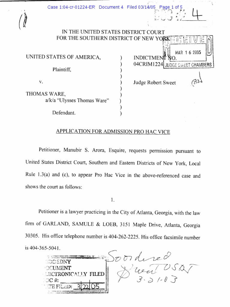 S.D.N.Y. - 1 - 04-Cr-01224-ER - 4 - 0 Re Manny Arora's Pro Hac Vice ...