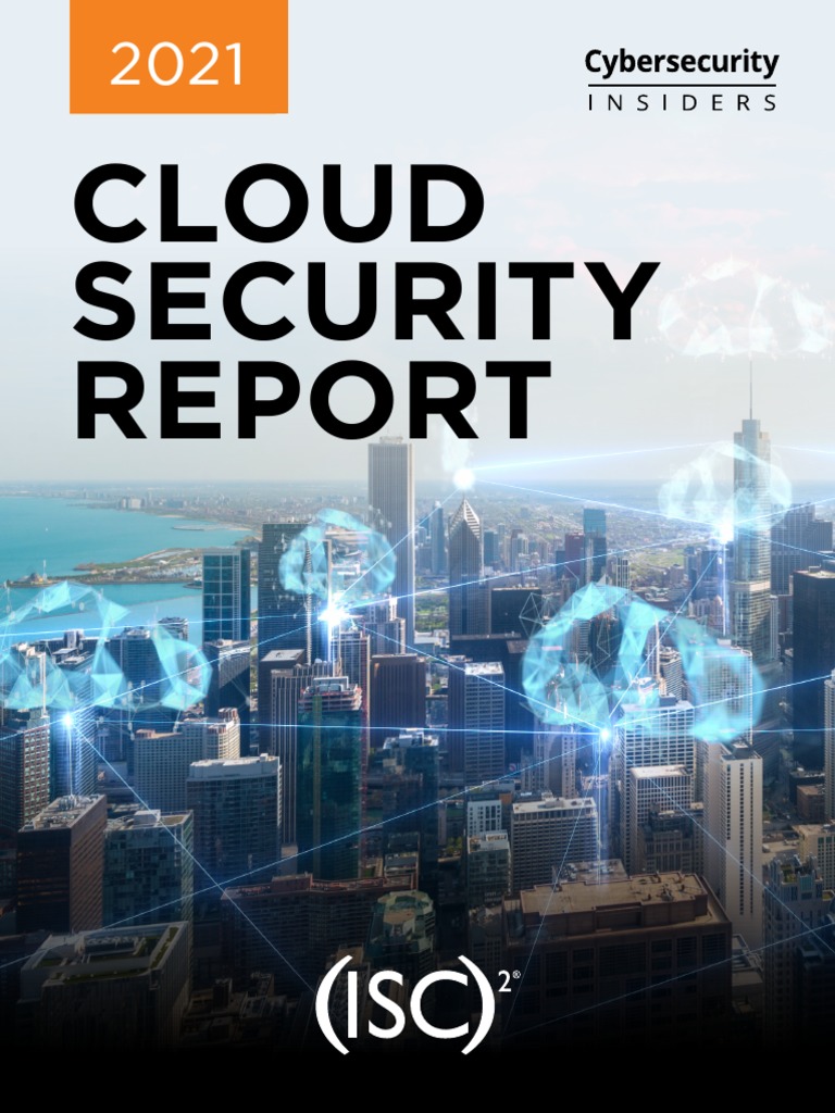2021 Cloud Security Report FINAL | PDF | Cloud Computing | Computer ...