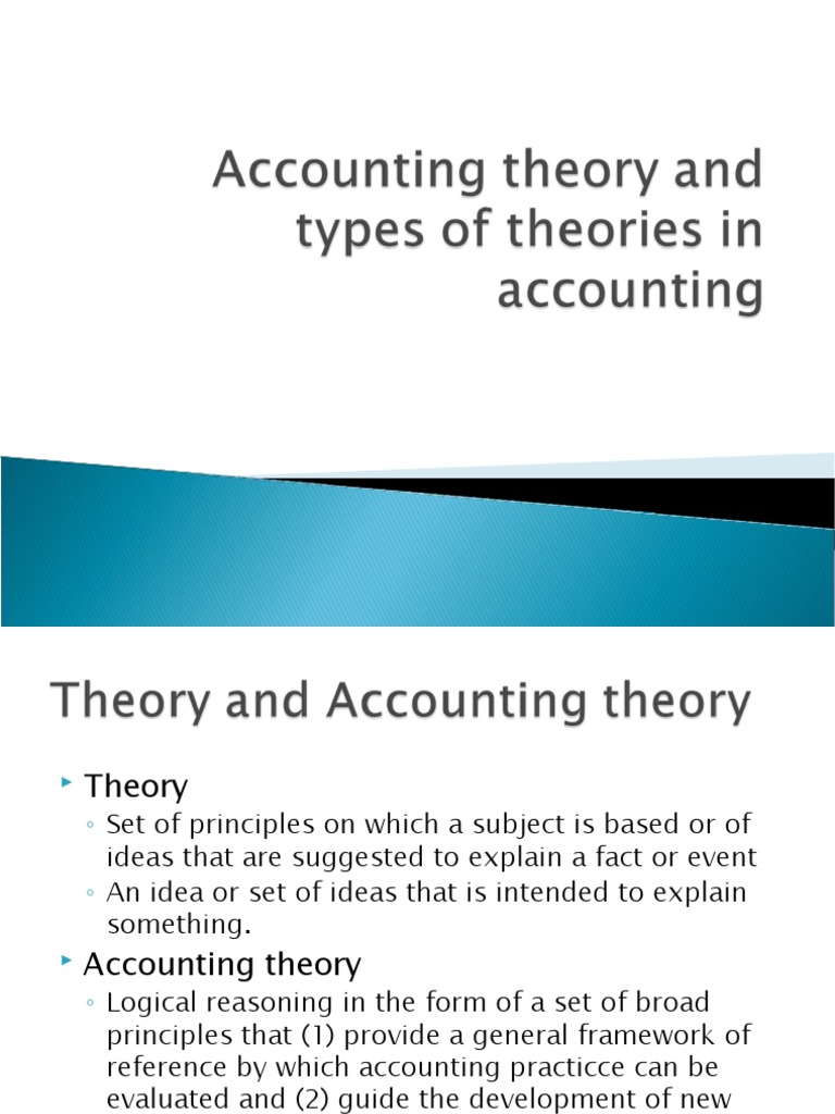 Accounting Theory and Types of Theories in Accounting | PDF | Theory ...