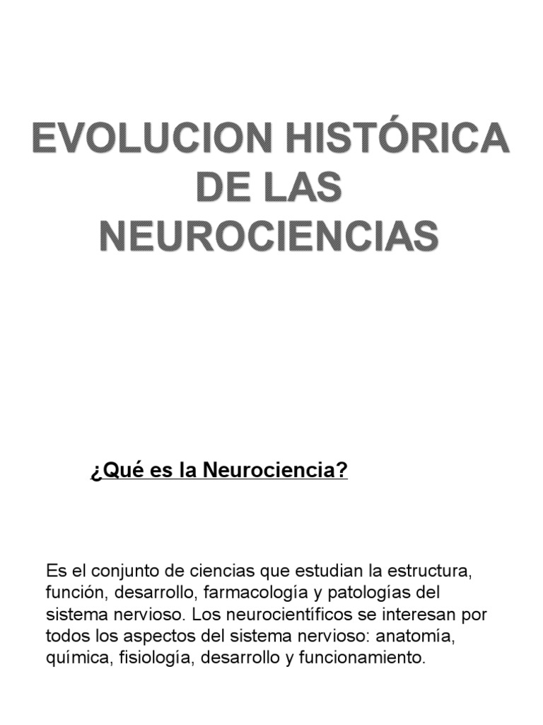 Evolucion Historica de Las Neurociencias | PDF | Cerebro | Neurociencia