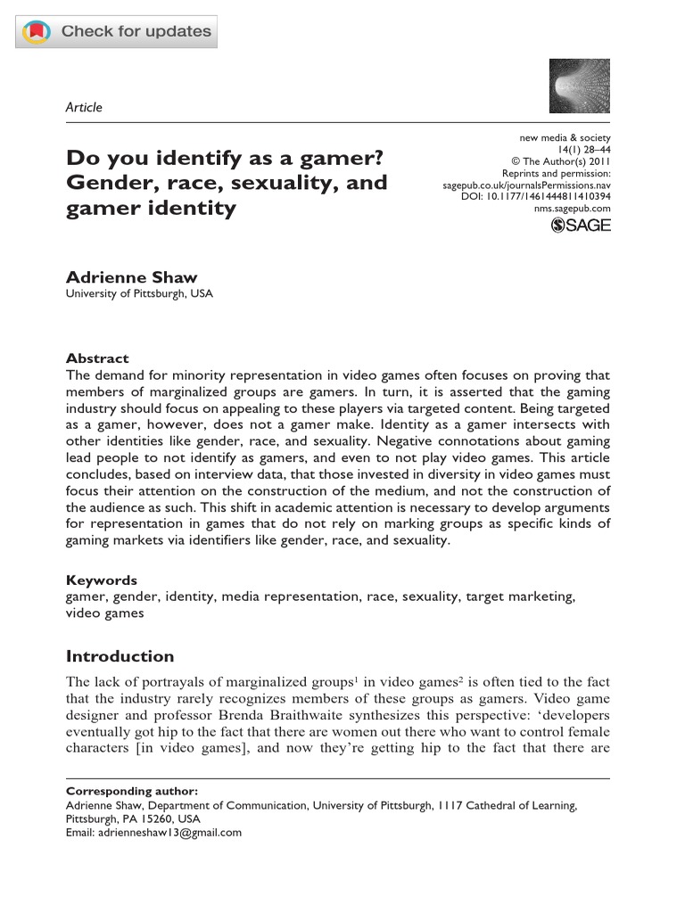 Shaw - 2012 - Do You Identify As A Gamer Gender, Race, Sexuality, and ...