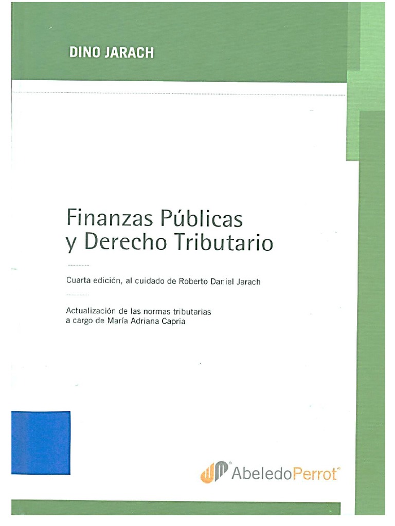 JARACH - Finanzas Públicas y Derecho Tributario | PDF | Impuestos | Presupuesto