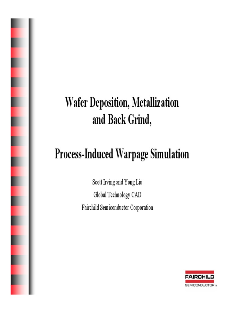 Wafer Deposition, Metallization and Back Grind, Process-Induced Warpage ...