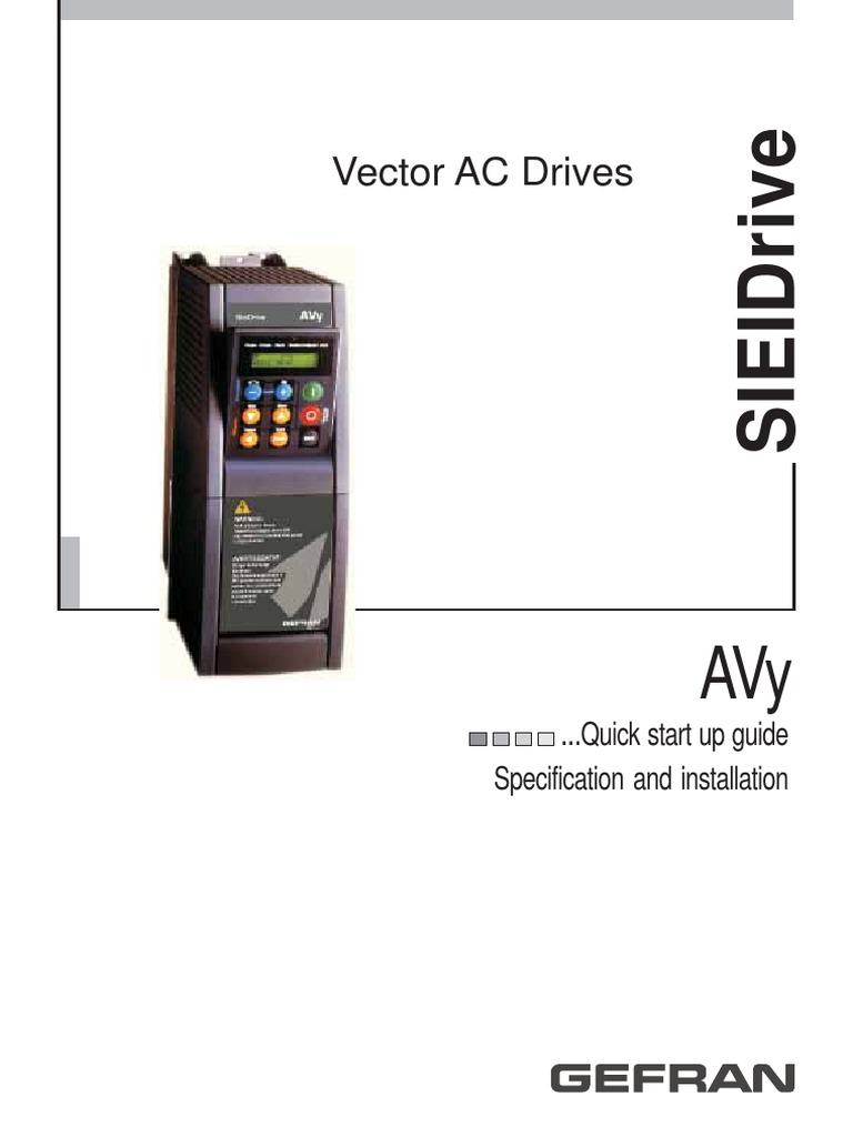 Vector AC Drives: Quick Start Up Guide Specification and Installation ...