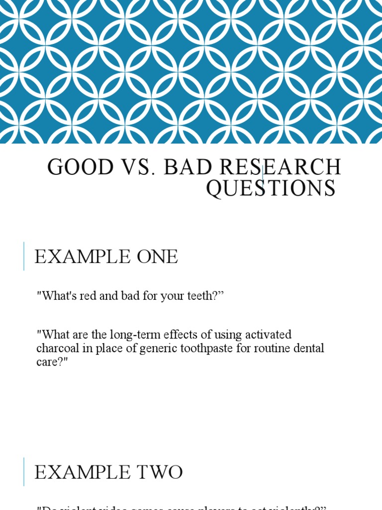 Good vs. Bad Research Questions | PDF