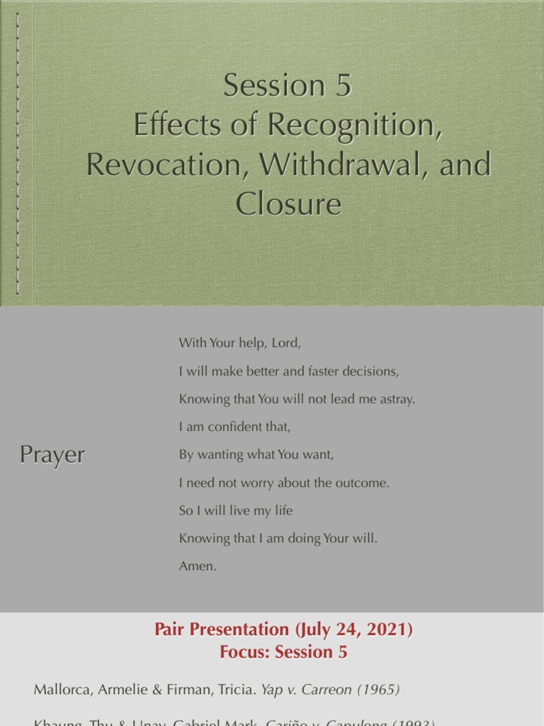 Session 5. Effects of Recognition, Revocation, Withdrawal, and Closure ...