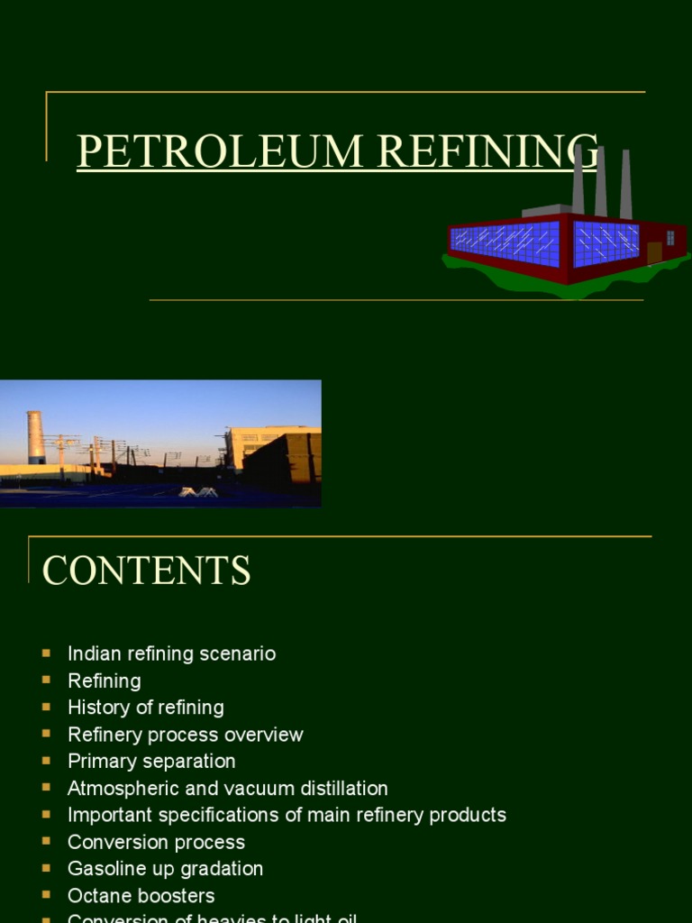 Unit-7 Petroleum Refining | PDF | Cracking (Chemistry) | Oil Refinery