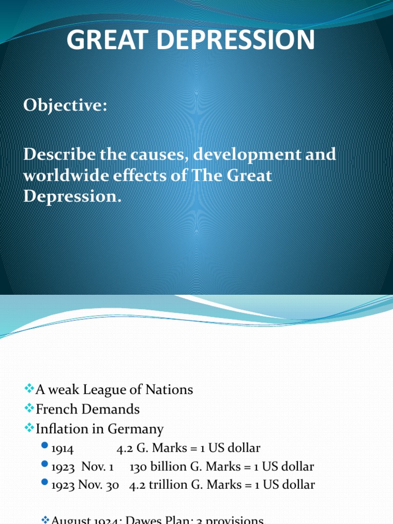 Great Depression: Objective: Describe The Causes, Development and ...