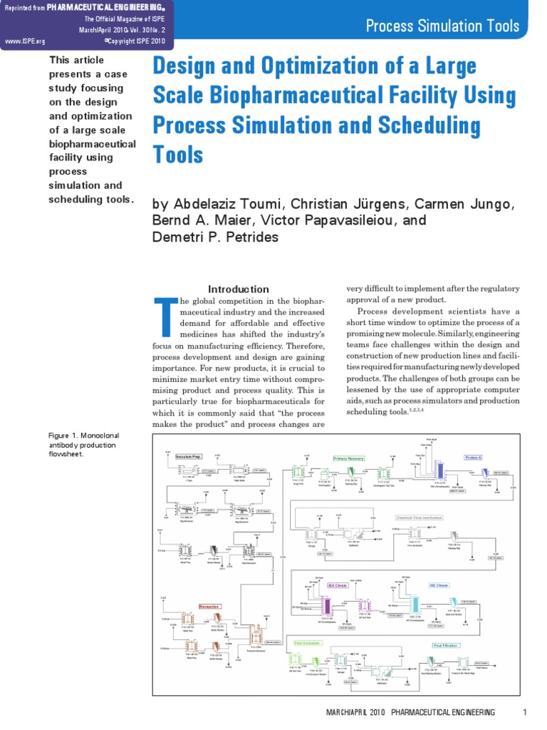 Design and Optimization of A Large Scale Biopharmaceutical Facility Using Process Simulation and ...