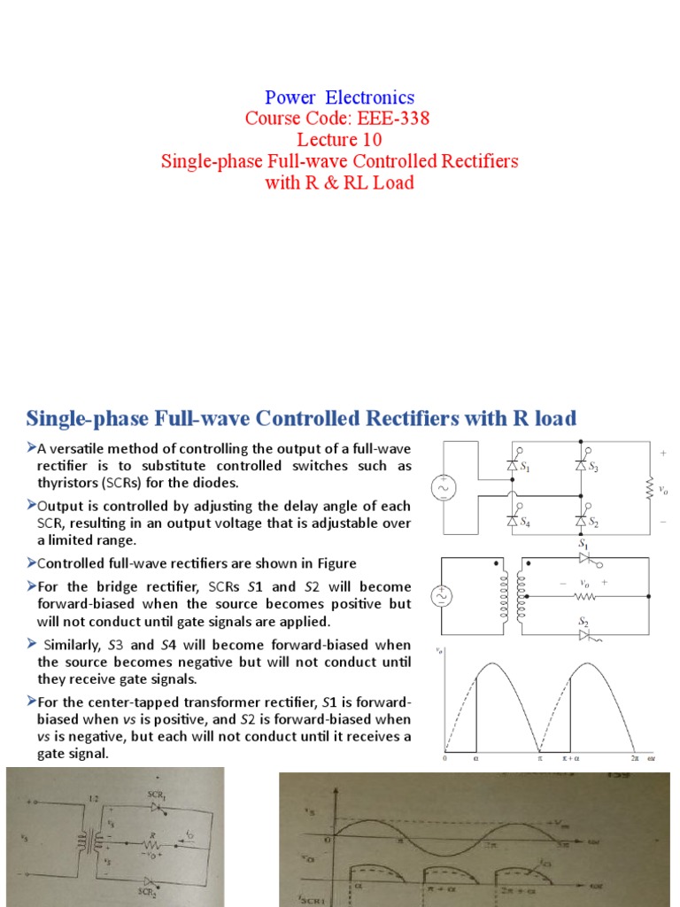 Course Code: EEE-338 Single-Phase Full-Wave Controlled Rectifiers With R & RL Load | PDF ...