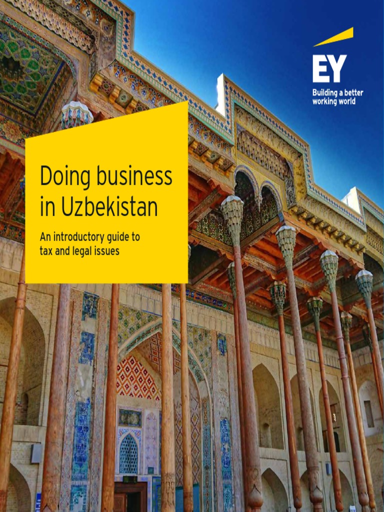 Doing Business in Uzbekistan: An Introductory Guide To Tax and Legal ...