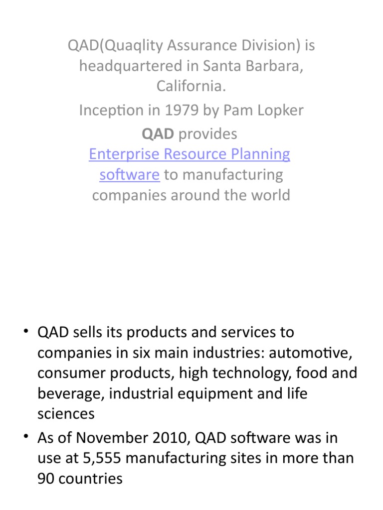 QAD (Quaqlity Assurance Division) Is Headquartered in Santa Barbara ...