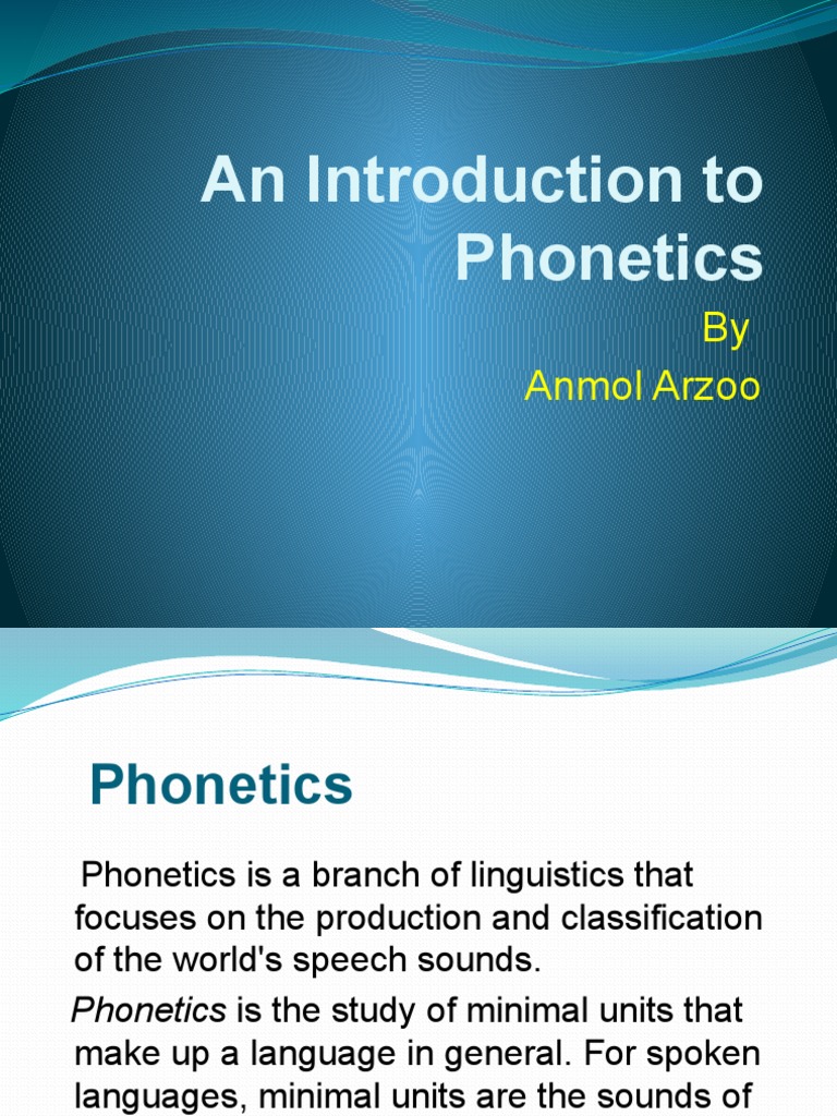 Introduction to Phonetics Overview | PDF | Phonetics | Consonant