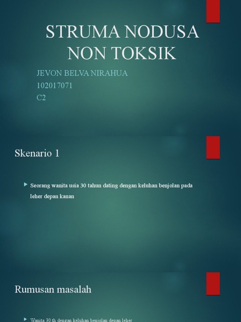 Struma Nodusa Non Toksik: Jevon Belva Nirahua 102017071 C2 | PDF ...