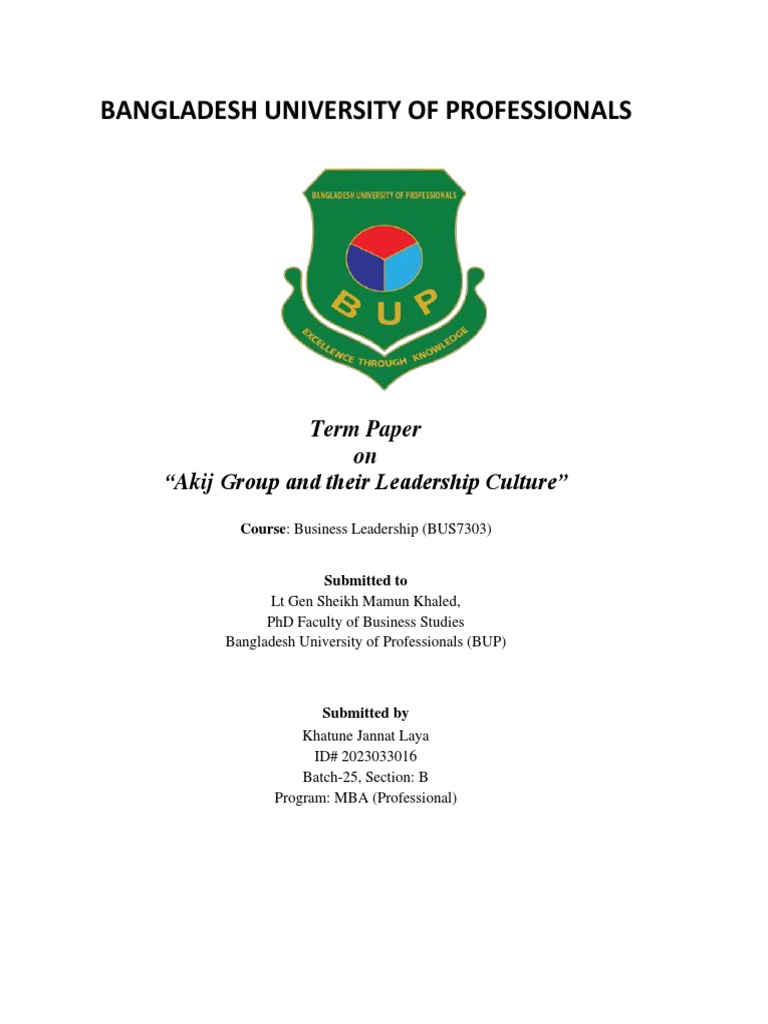 Bangladesh University of Professionals: Term Paper On "Akij Group and Their Leadership Culture ...