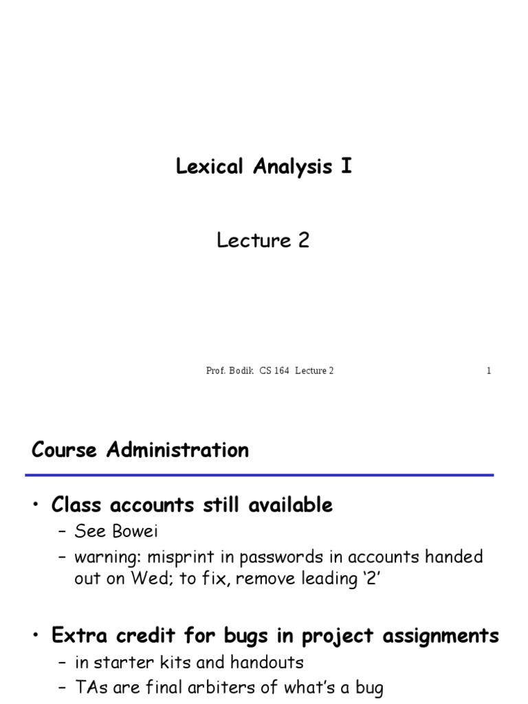 Lexical Analysis I: Prof. Bodik CS 164 Lecture 2 1 | PDF | String (Computer Science) | Grammar