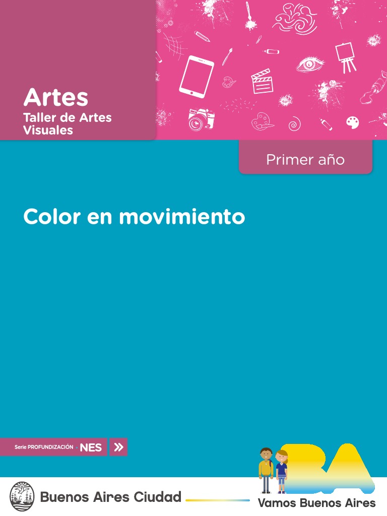 Profnes Artes Taller de Artes Visuales Color en Movimiento Docente ...