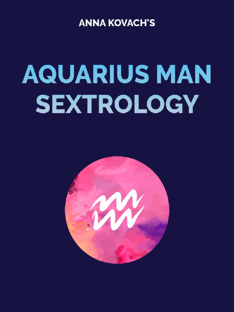 Aquarius Man Secrets Sextrology | PDF | Planets In Astrology | Love
