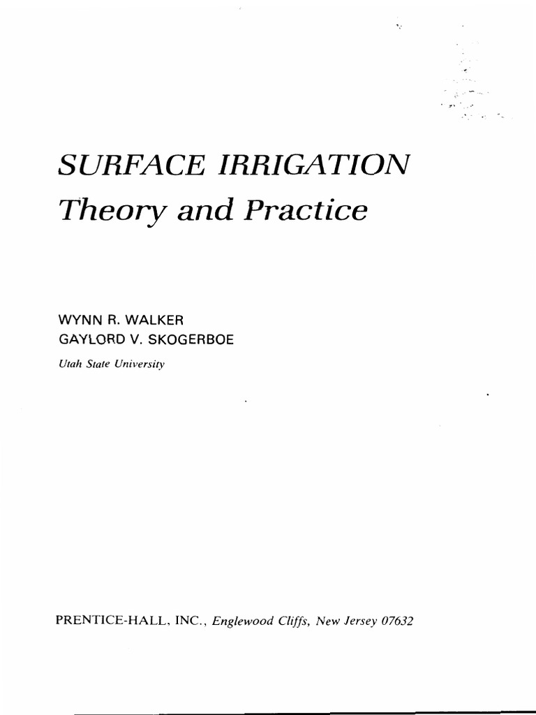 Surface Irrigation Theory and Practice-W. R. Walker and G. V (WaterEng ...