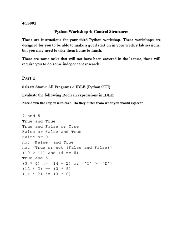 4CS001 Python Workshop 4: Control Structures: Note Down The Response To Each. Do They Differ ...
