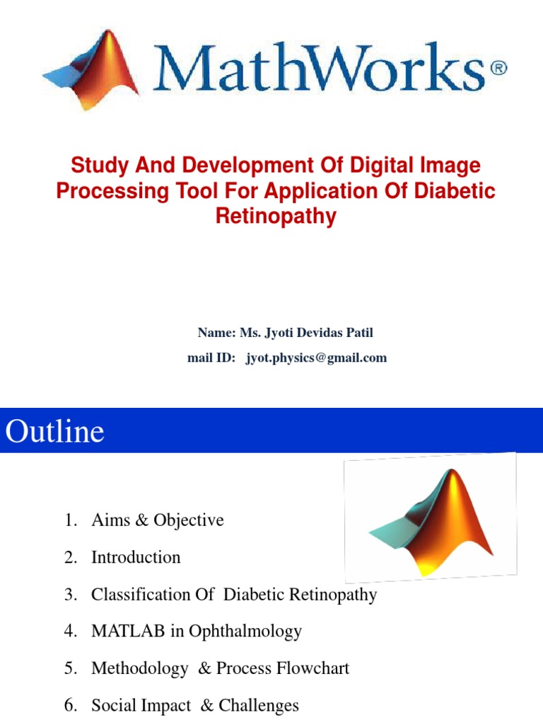 Study and Development of Digital Image Processing Tool For Application of Diabetic Retinopathy ...