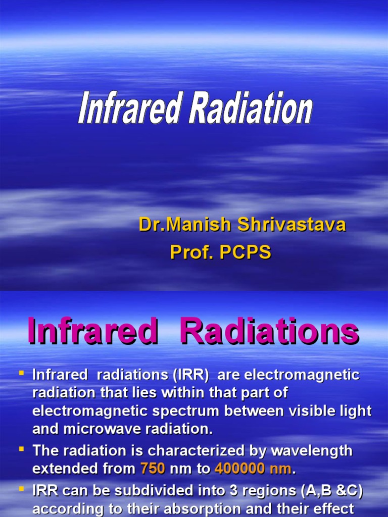 An In-Depth Review of Infrared Radiation: Properties, Sources ...