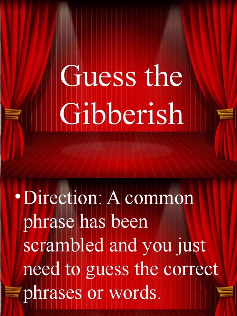 Guess The Gibberish | PDF | Tragedy | Theatre