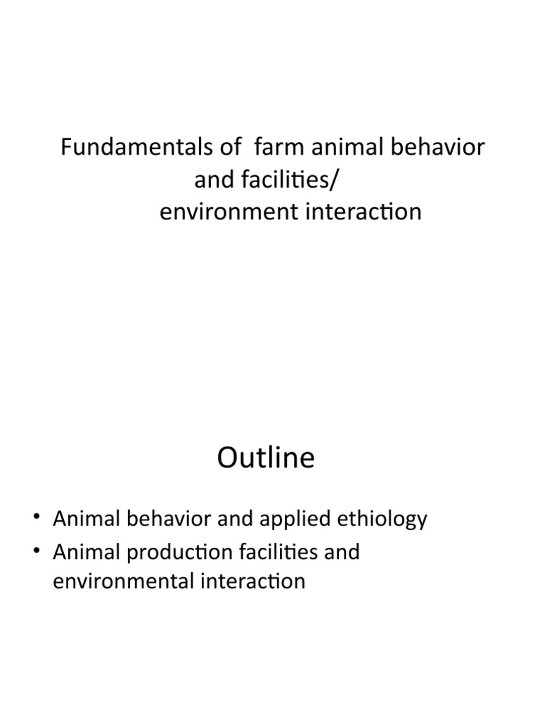 Fundamentals of Farm Animal Behavior and Facilities/ Environment ...