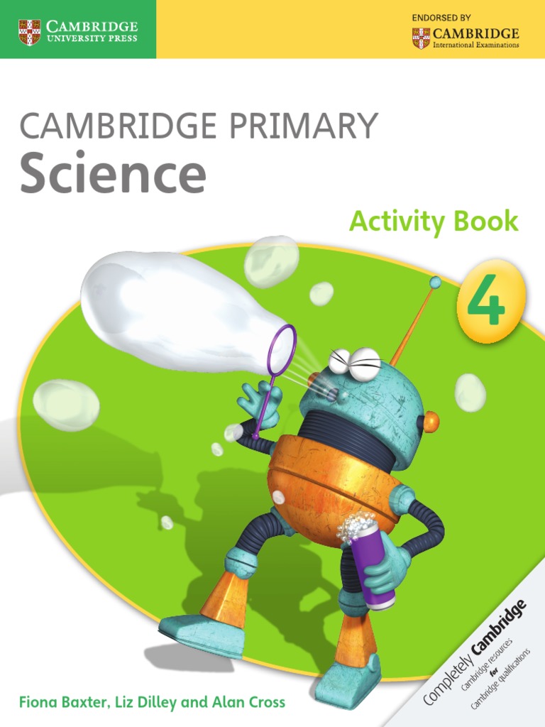 Cambridge Primary Science Activity Book 4, Fiona Baxter, Liz Dilley and ...