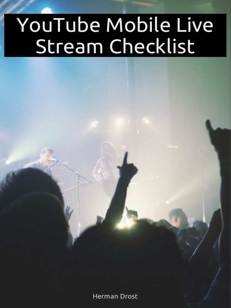 Youtube Livestream Checklist | PDF | You Tube | Ios