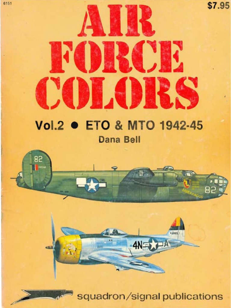 Squadron Signal 6151 Air Force Colors 1942-45 Pt.2 | PDF