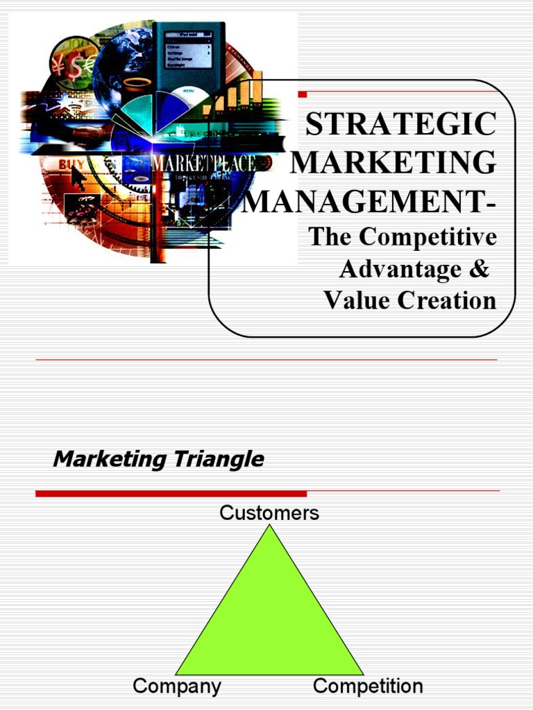 Strategic Marketing Management-: The Competitive Advantage & Value ...