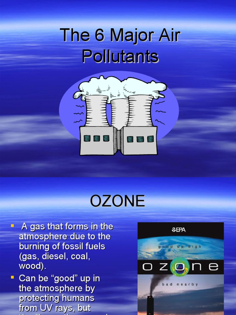The 6 Major Air Pollutants | PDF | Particulates | Ozone