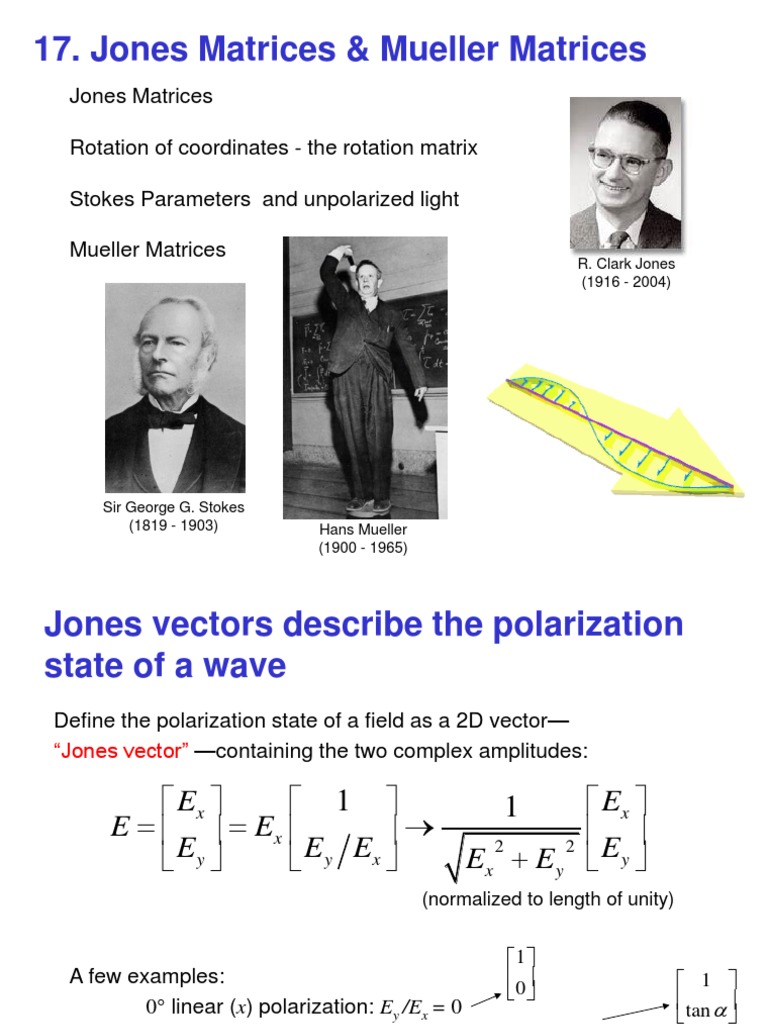 Jones Matrices & Mueller Matrices | PDF | Polarization (Waves) | Matrix ...