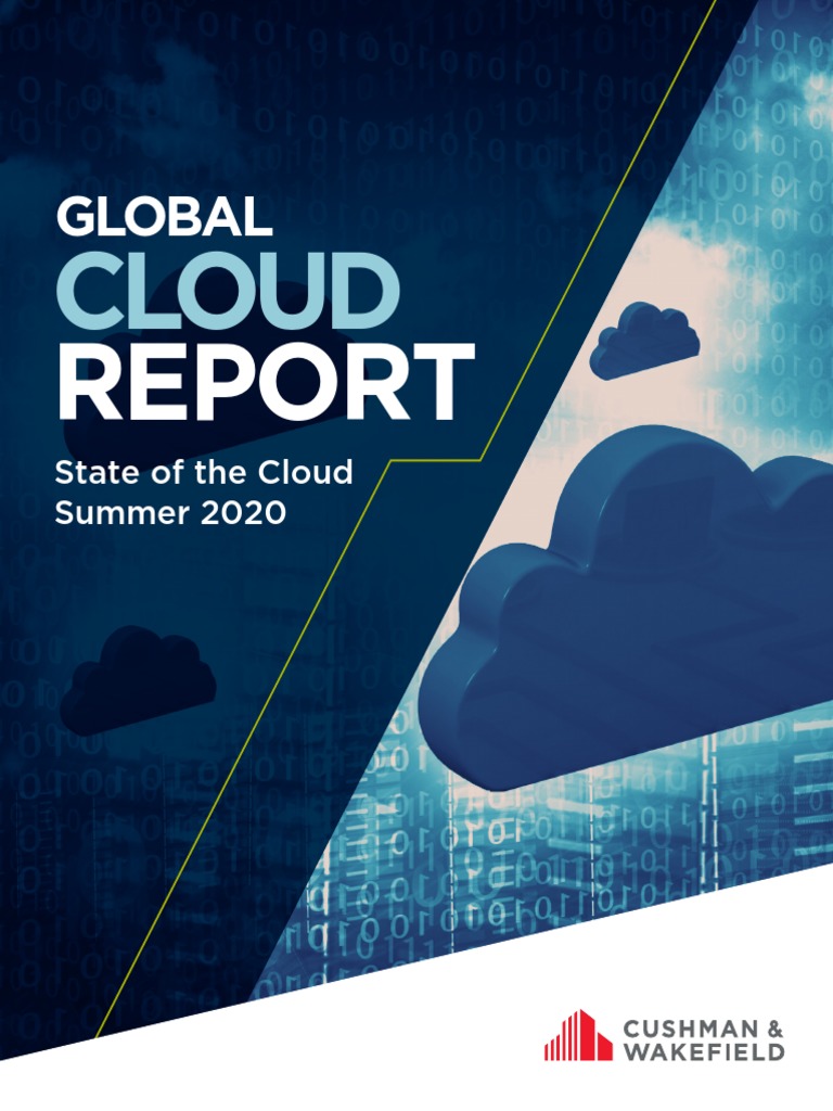 Cushman & Wakefield - Data Center Global Cloud Report Summer 2020 | PDF ...