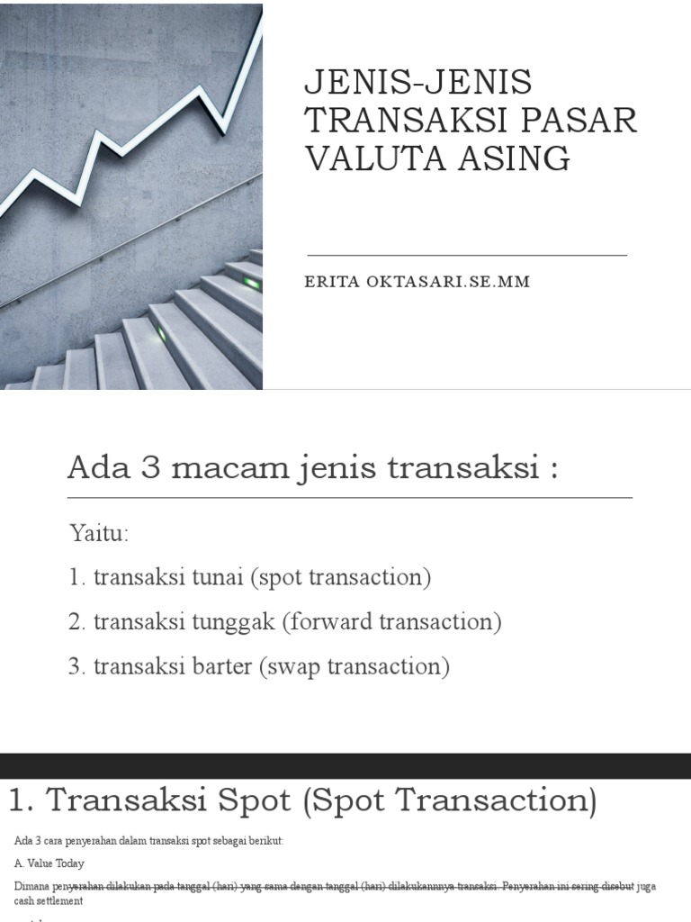 TM 4 - Jenis-Jenis Transaksi Pasar Valuta Asing | PDF