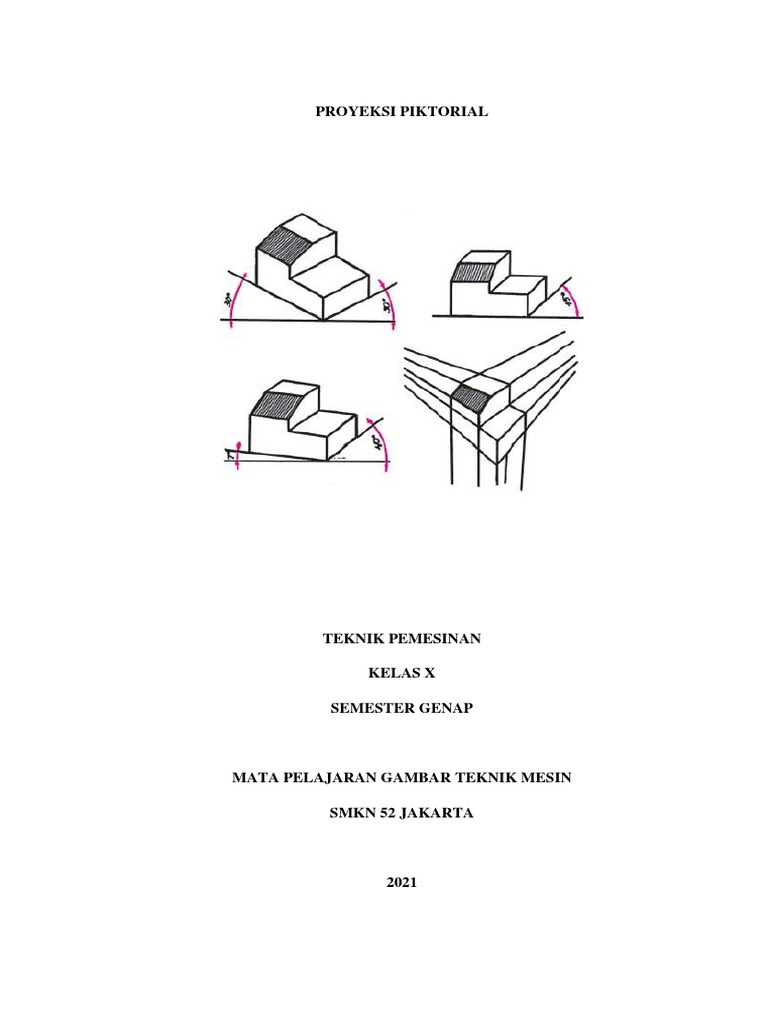 Proyeksi Piktorial - Gambar Teknik Mesin Kelas X | PDF