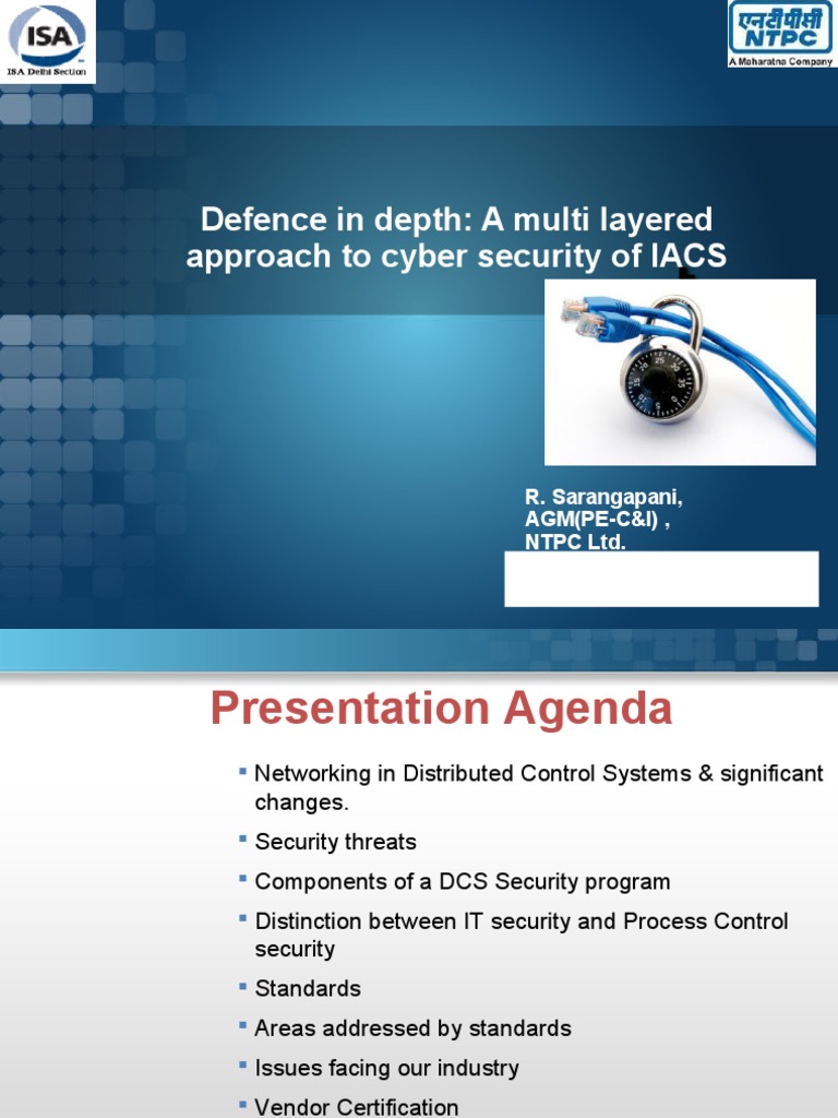 Defence in Depth: A Multi Layered Approach To Cyber Security of IACS ...