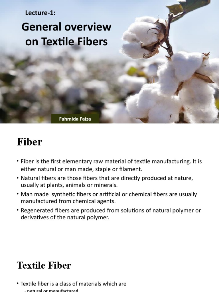 General Overview On Textile Fibers: Lecture-1 | PDF