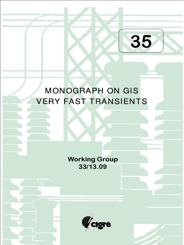 Cigre Guide 035 - Monograph On Gis Very Fast Transients | PDF