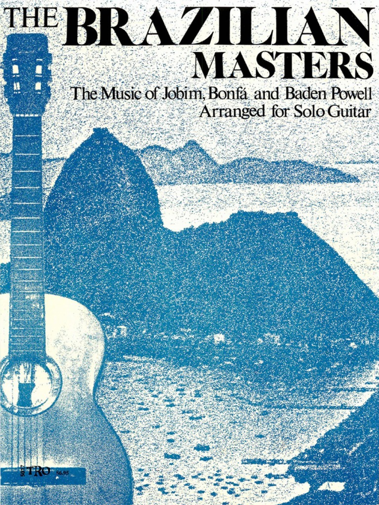 The Brazilian Masters - Arranged For Solo Guitar (Guitar Scores) Brian ...