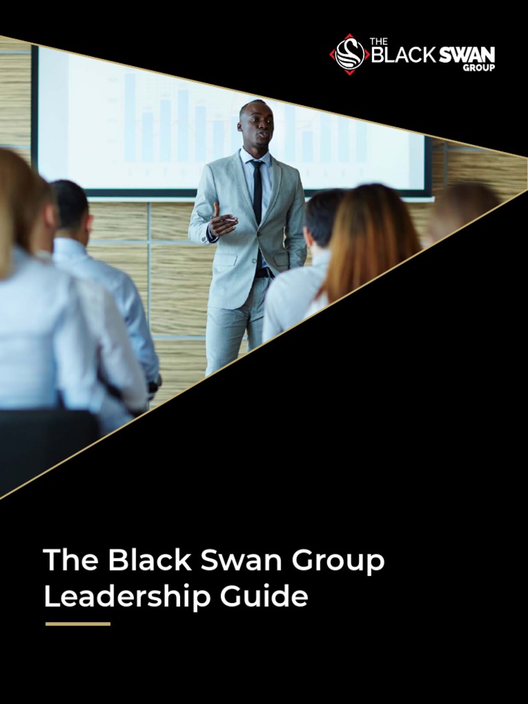 The Black Swan Group Leadership Guide | PDF | Leadership | Negotiation