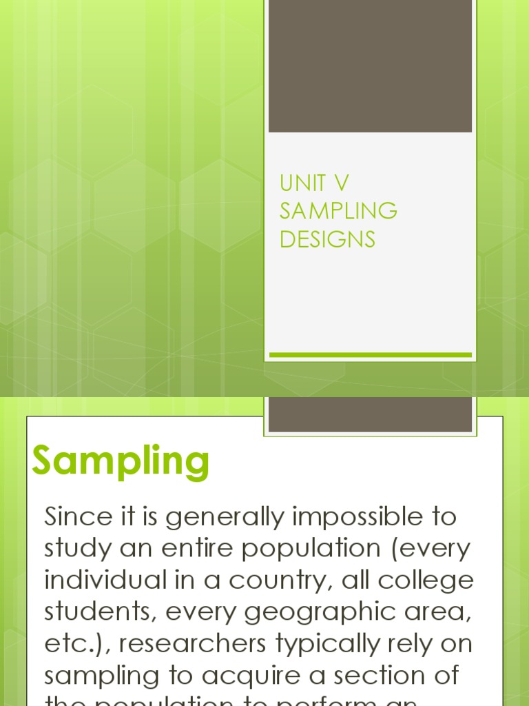 Unit V Sampling Designs | PDF | Sampling (Statistics) | Sample Size Determination