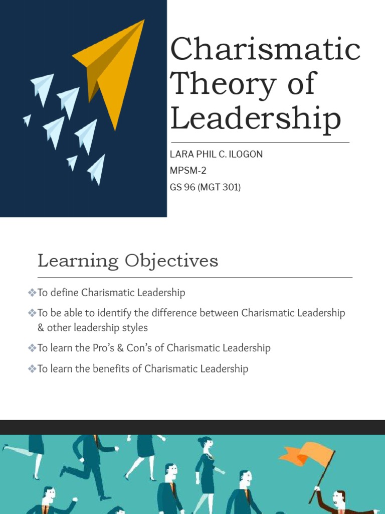 Charismatic Theory of Leadership | PDF | Leadership | Leadership