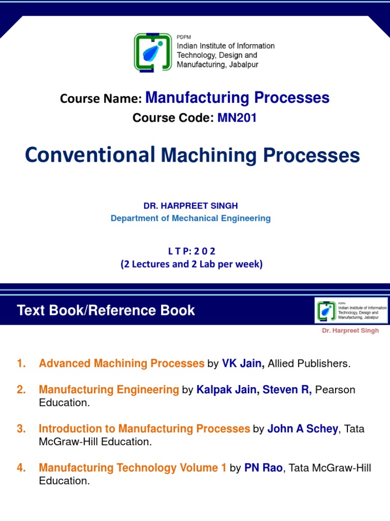 Introduction to Manufacturing Processes: Conventional Machining ...
