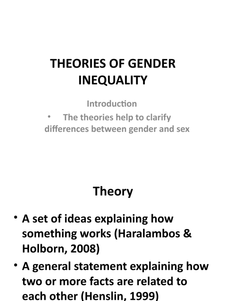 Theories of Gender Inequality: The Theories Help To Clarify Differences ...