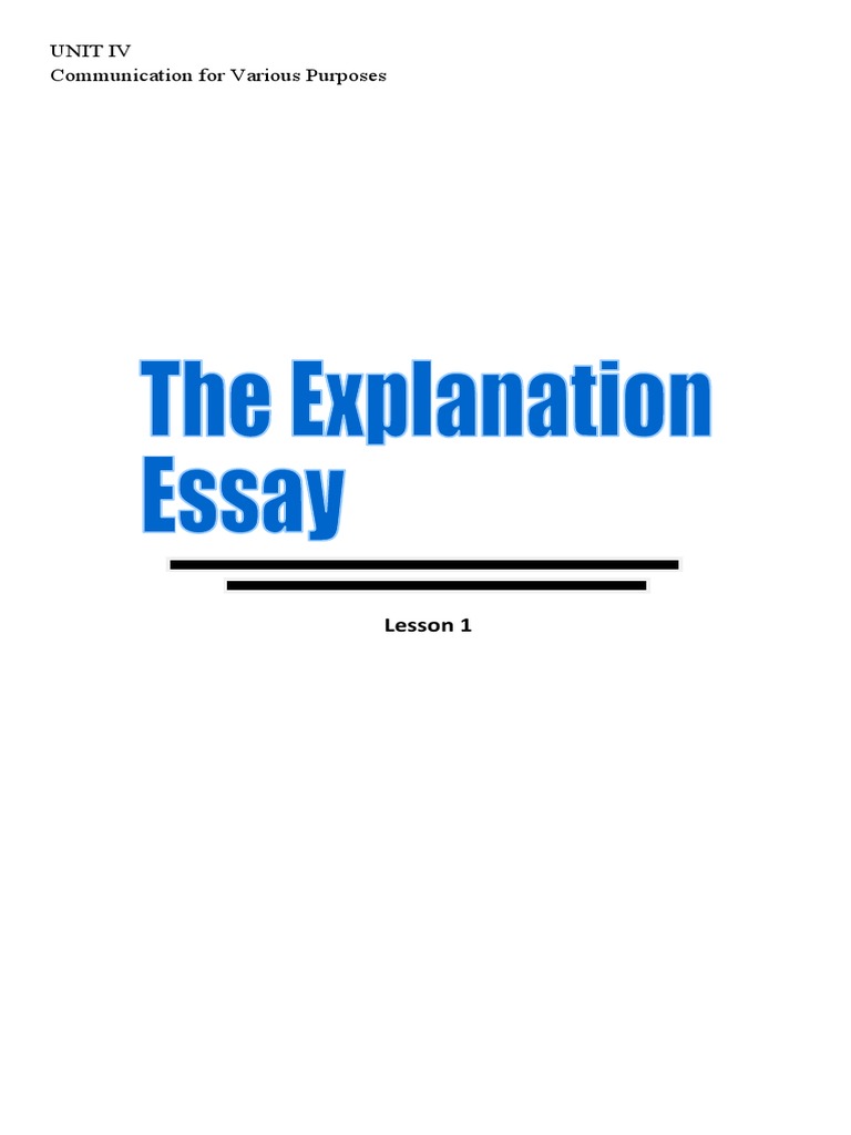 UNIT IV Lesson 1 (The Explanation Essay) | PDF | Essays | Thesis