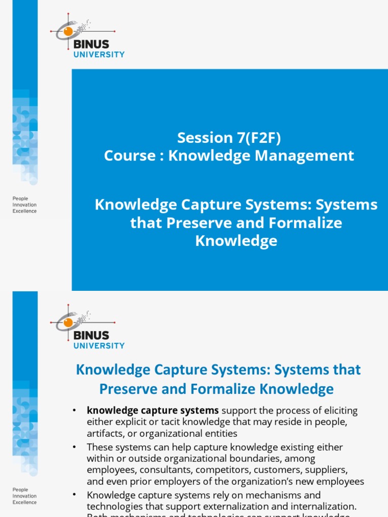 Session 7 (F2F) Course: Knowledge Management Knowledge Capture Systems: Systems That Preserve ...